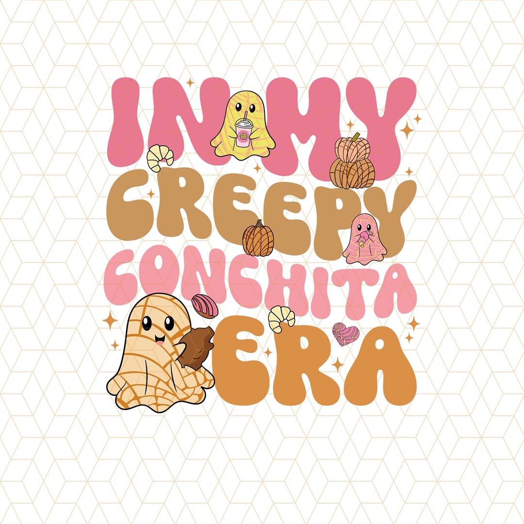 In My Creepy Conchita Era Mexican Ghost Png, Spooky Conchas Halloween ...