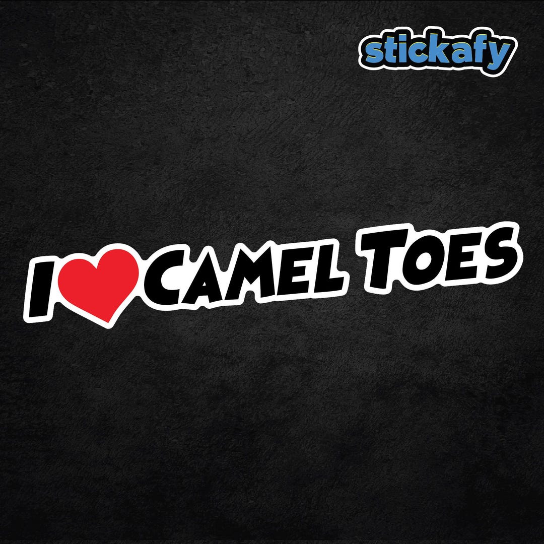 I Love Camel Toes Sticker - Etsy