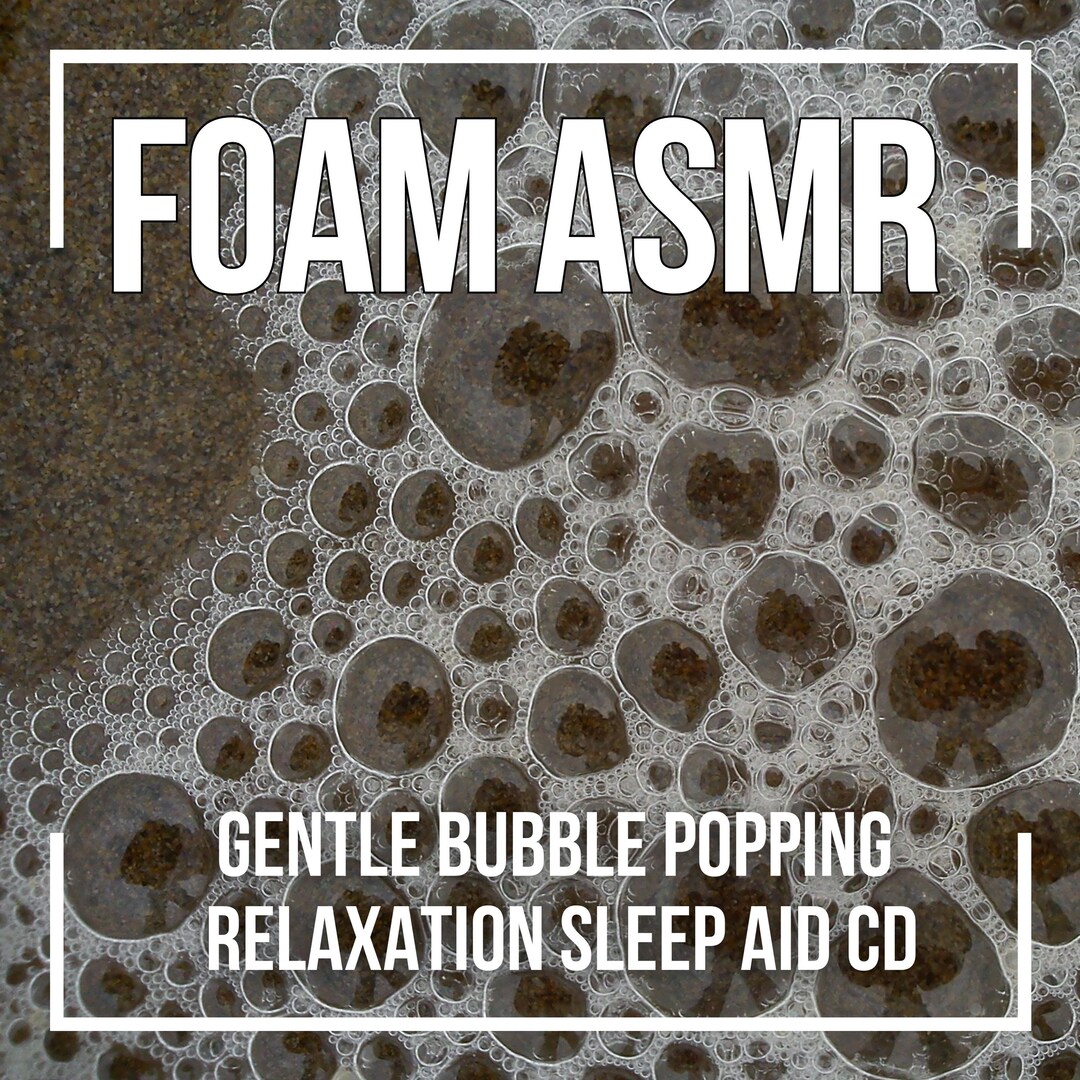 Foam ASMR CD – Bubble Popping Sounds for Relaxation, Sleep & Tactile ...
