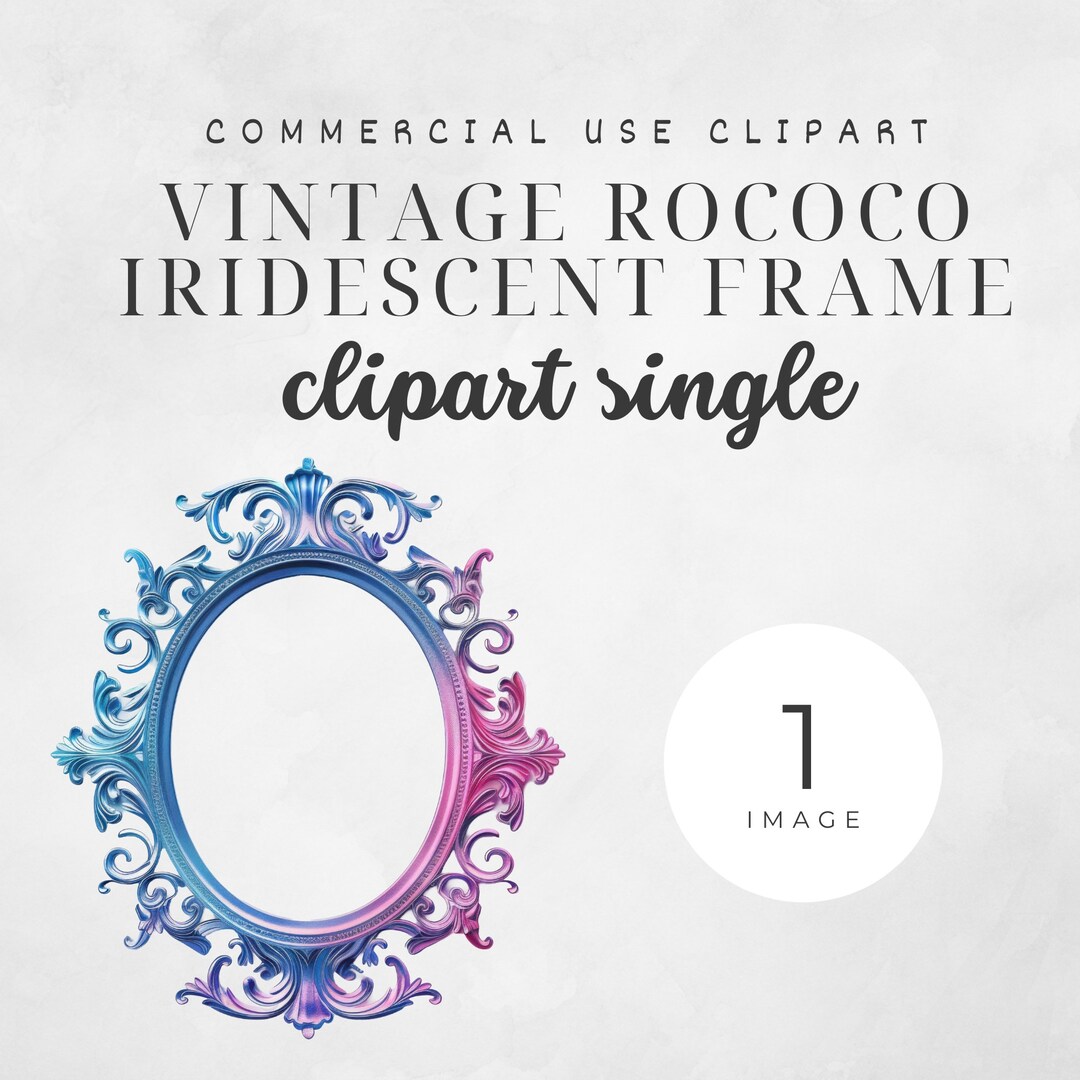 Vintage Rococo Clipart Fancy Frame Iridescent Decorative Frame Colorful ...