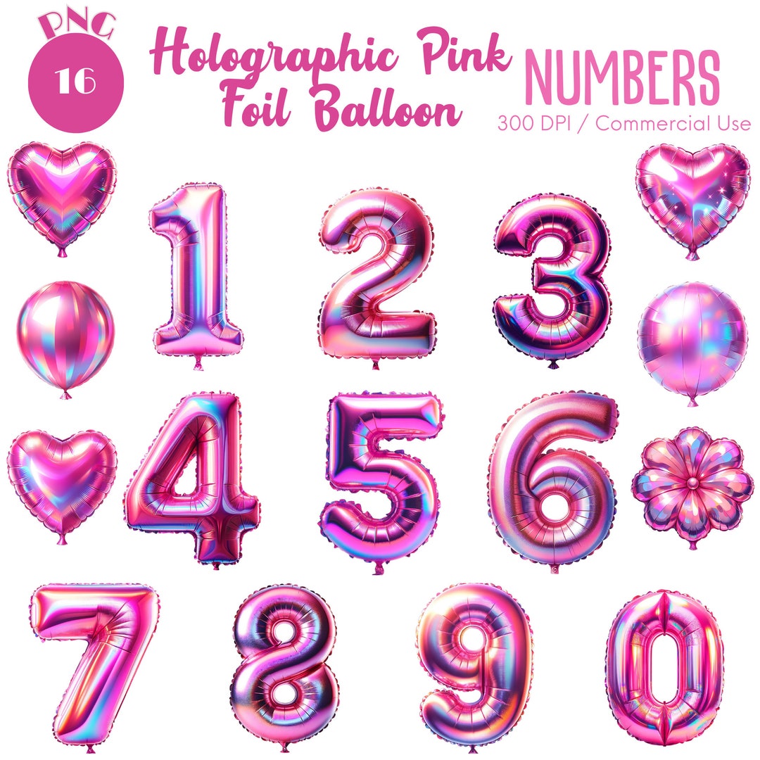 Holographic Pink Foil Balloon Numbers Clipart 16 PNG Pink Balloon ...