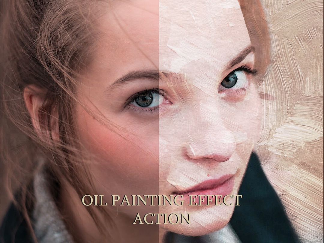 Oil Painting Effect Photoshop Action, Portrait Oil Color Effect ...
