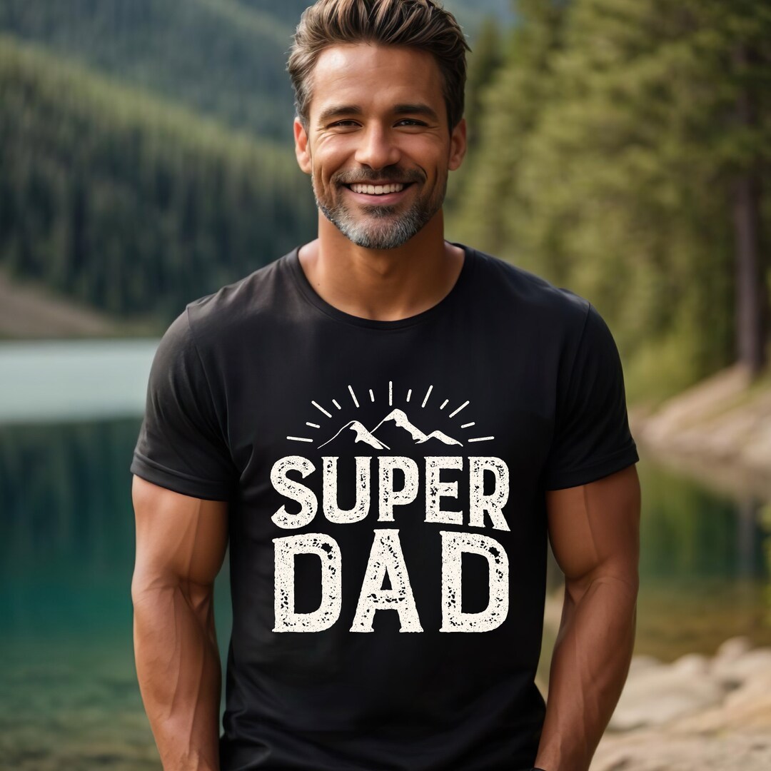 Super Dad T-shirt, Father's Day Gift for Dad Fun Dad Shirt for Father's Day, Dad Birthday Gift ...