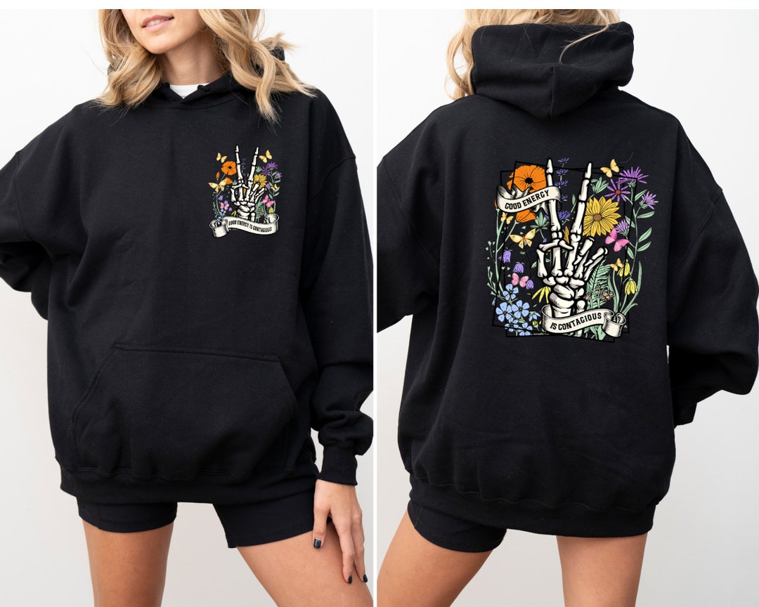Good Energy is Contagious Hoodie, Motivational Hoodie, Positive Energy ...