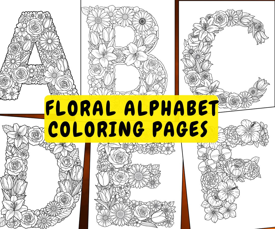 ABC Floral Alphabet Coloring Pages for Adults & Kids | A-Z Flower ...