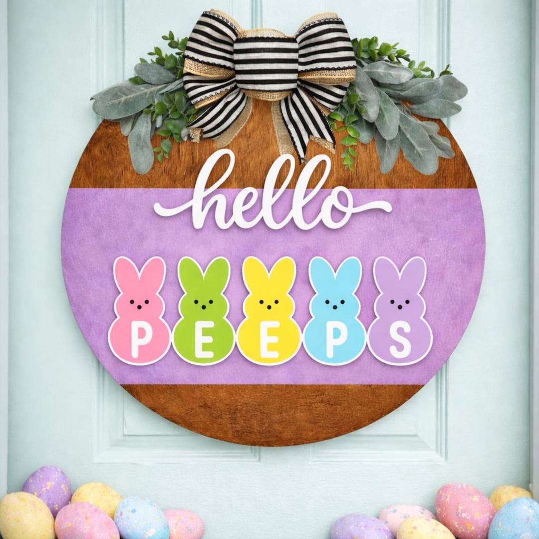 Easter Door Hanger, Happy Easter Door Hanger, Hello Peeps, Easter Home ...