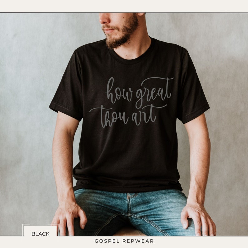 How Great Thou Art Christian Shirt, Hymn Lyrics Tshirt, Monochrome ...
