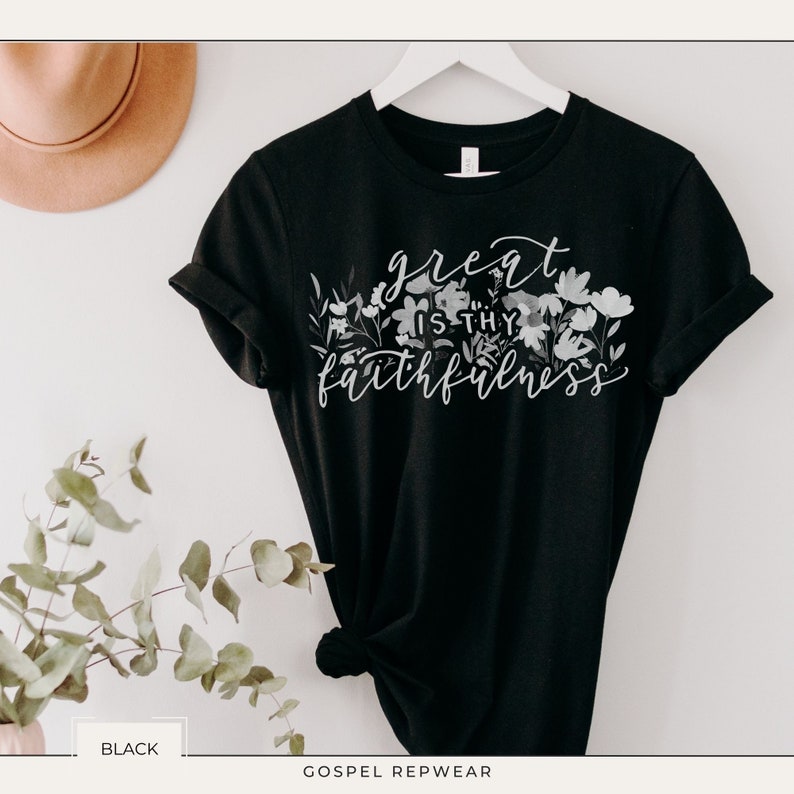 Wildflower Christian Shirt, Great is Thy Faithfulness Flower Hymn ...