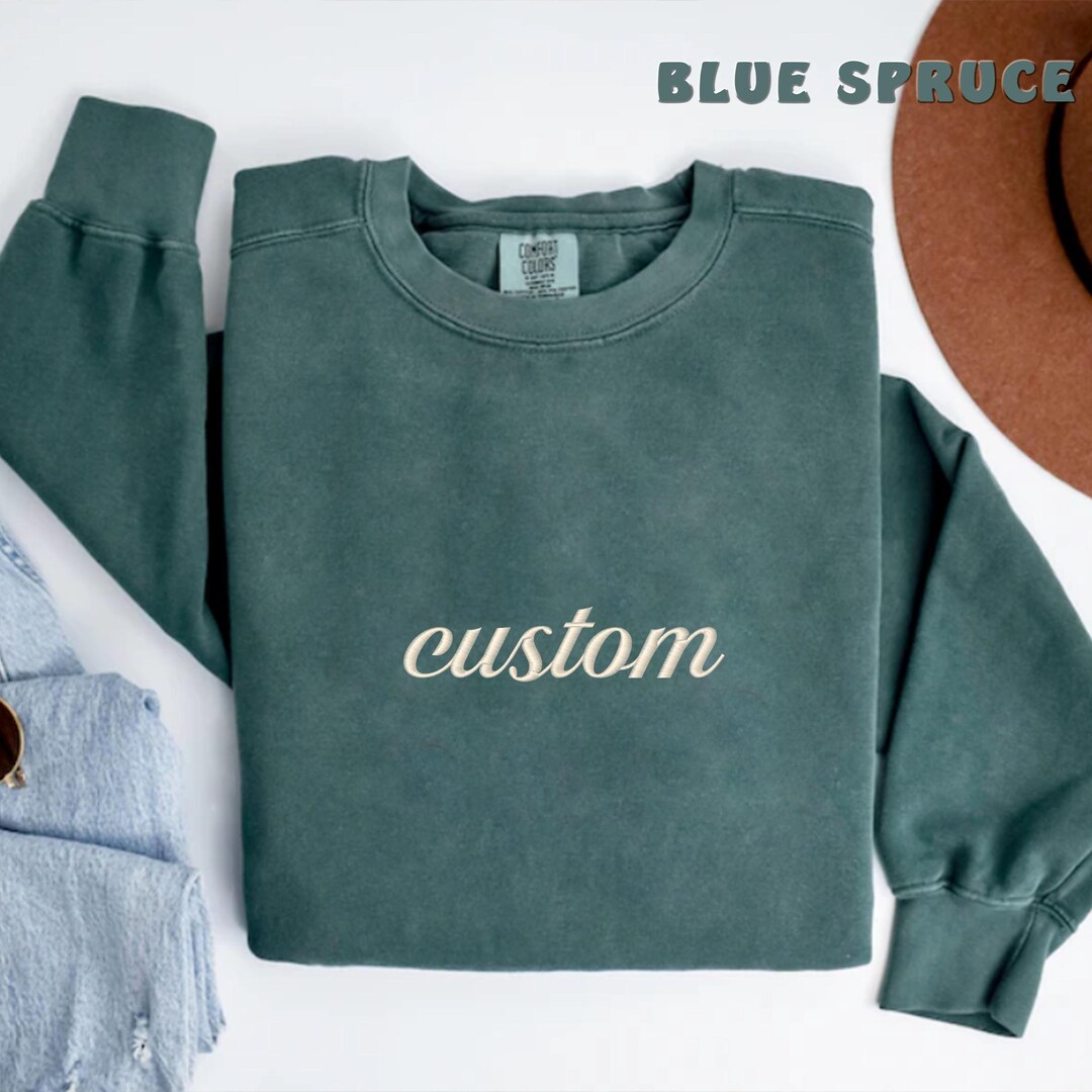 Custom Design Embroidered Sweatshirt, Personalized Text Sweatshirt ...