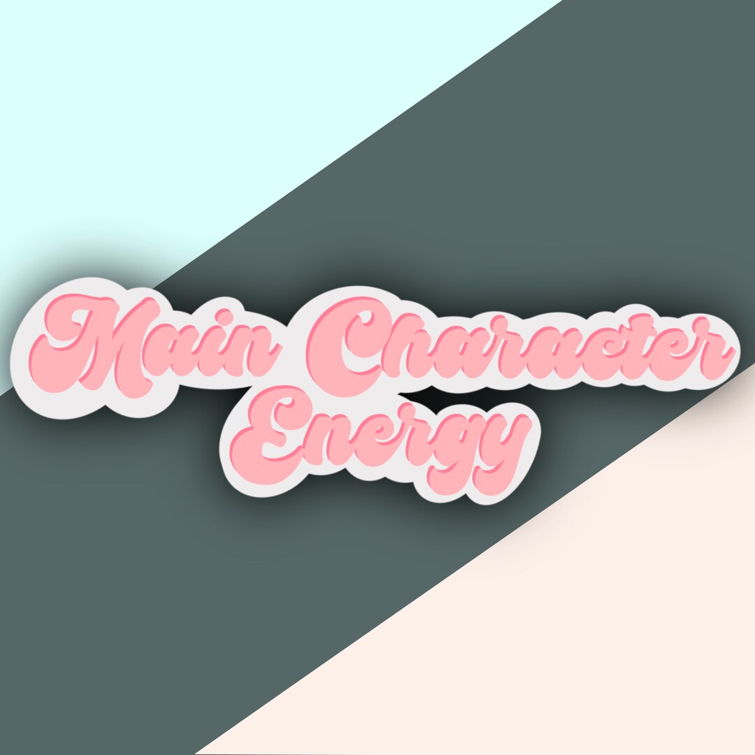 Main Character Energy Sticker - Etsy