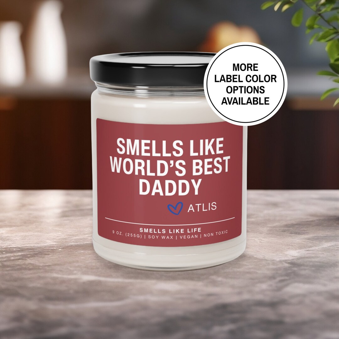 Personalized Father's Day Gift - Smells Like World's Best Daddy Candle ...