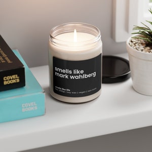 Smells Like Mark Wahlberg Candle - Celebrity Inspired Gift for Super ...