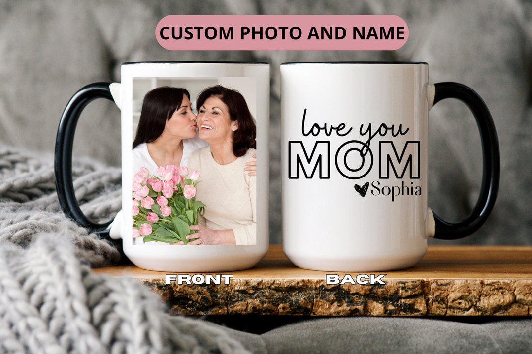 Personalized Photo Coffee Mug, Custom Photo Mug Mom, Photo Mug Mom ...