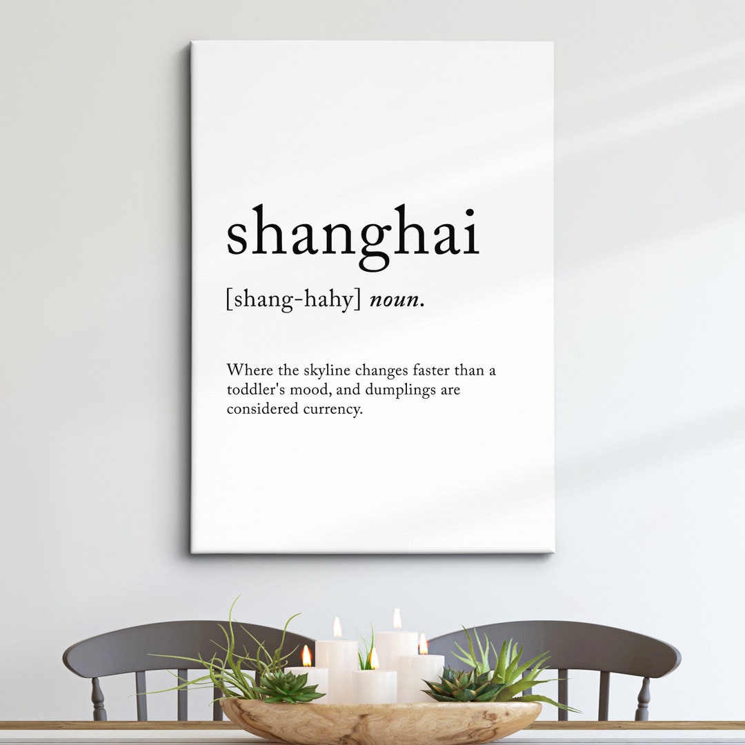 Shanghai China Location Definition Dictionary Funny Quote Minimalist ...