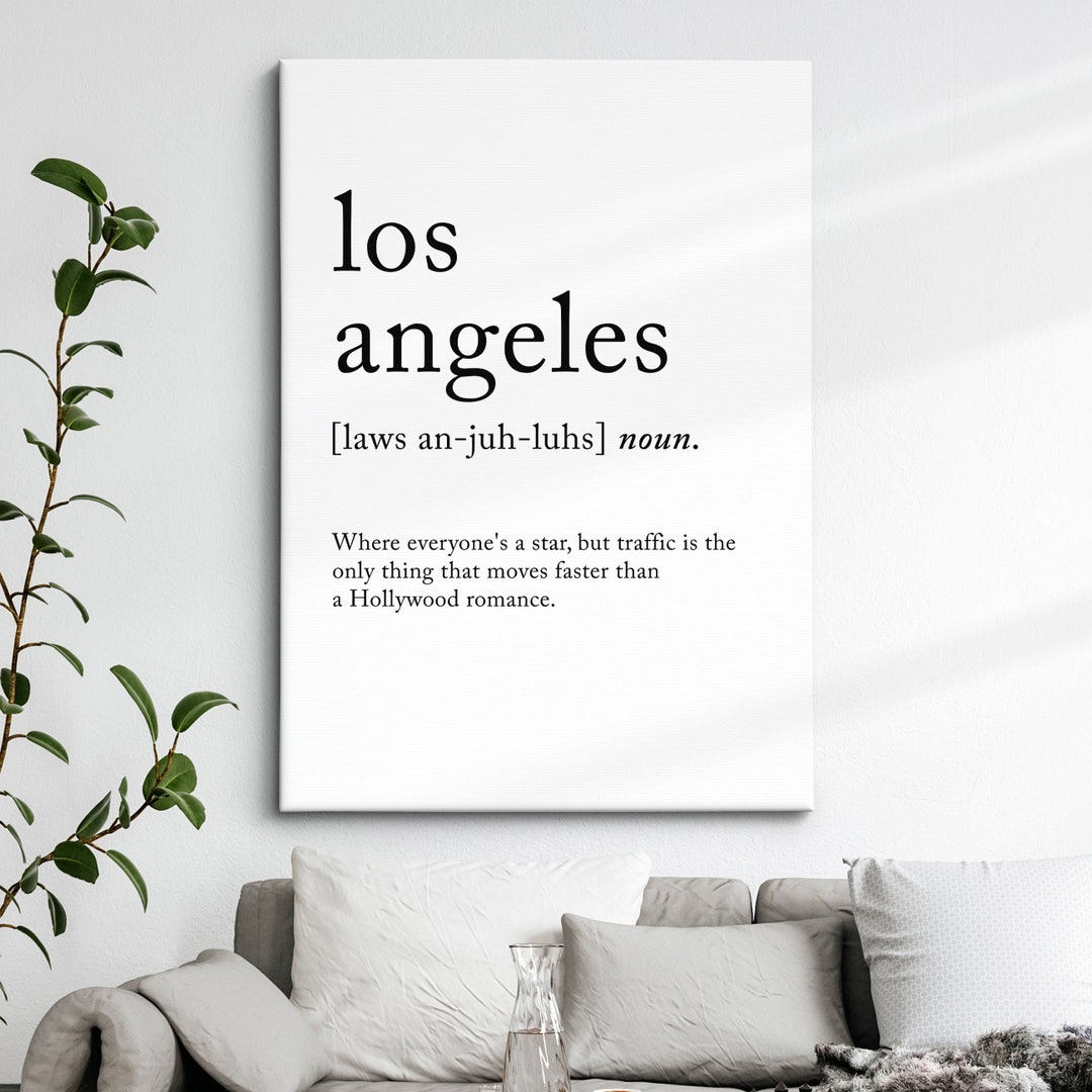 Los Angeles Definition Dictionary Funny Quote Minimalist Framed Print ...