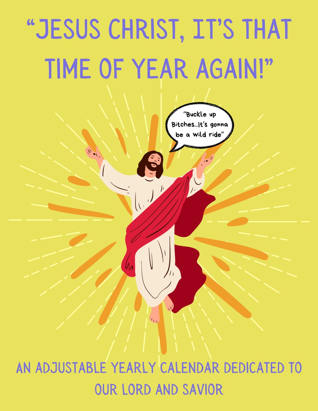 Jesus Christ, It's That Time of Year Again A Mature Annual Adjustable ...