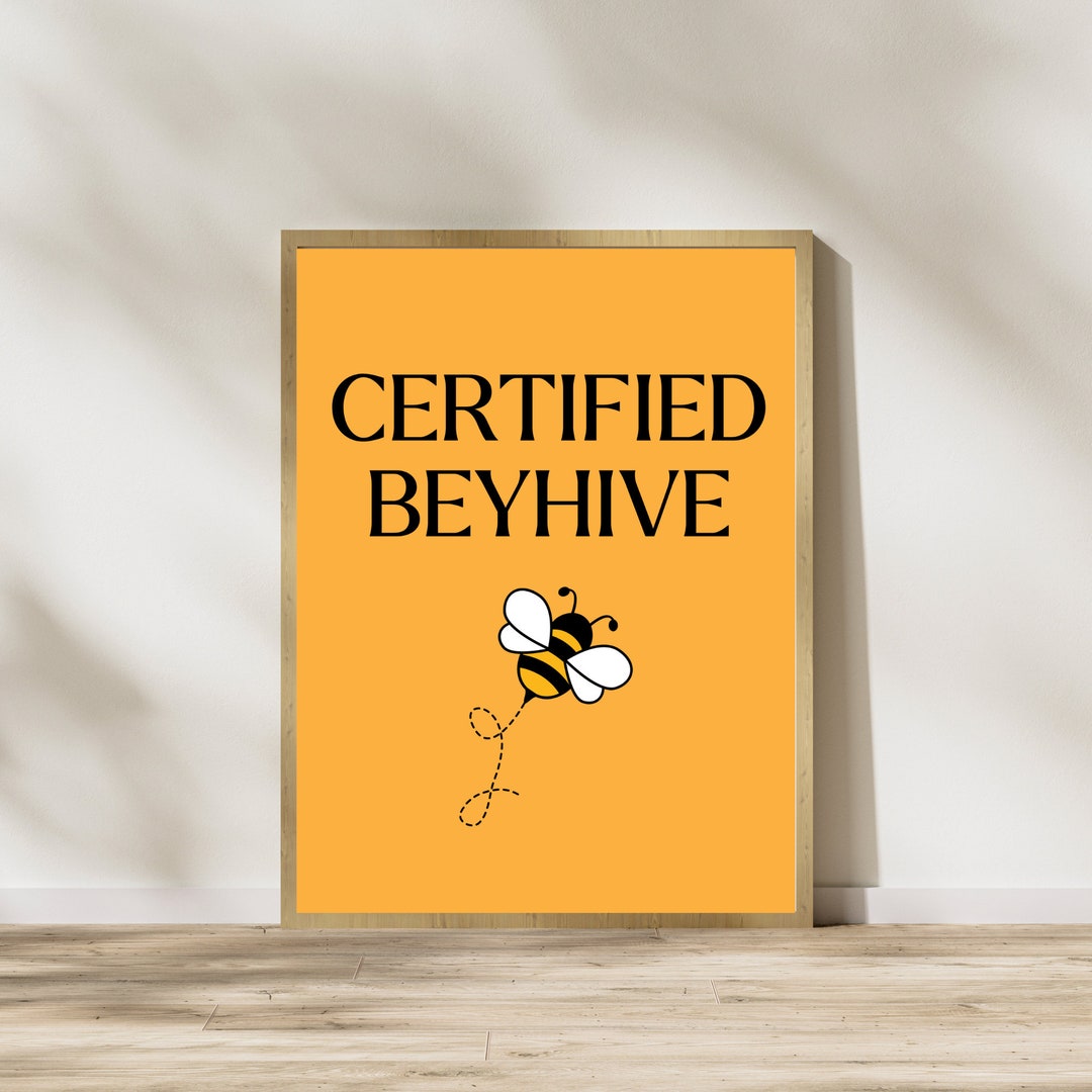 Beyoncé Beyonce Beyhive Beyonce Wall Art Certified Beyhive Wall Poster ...