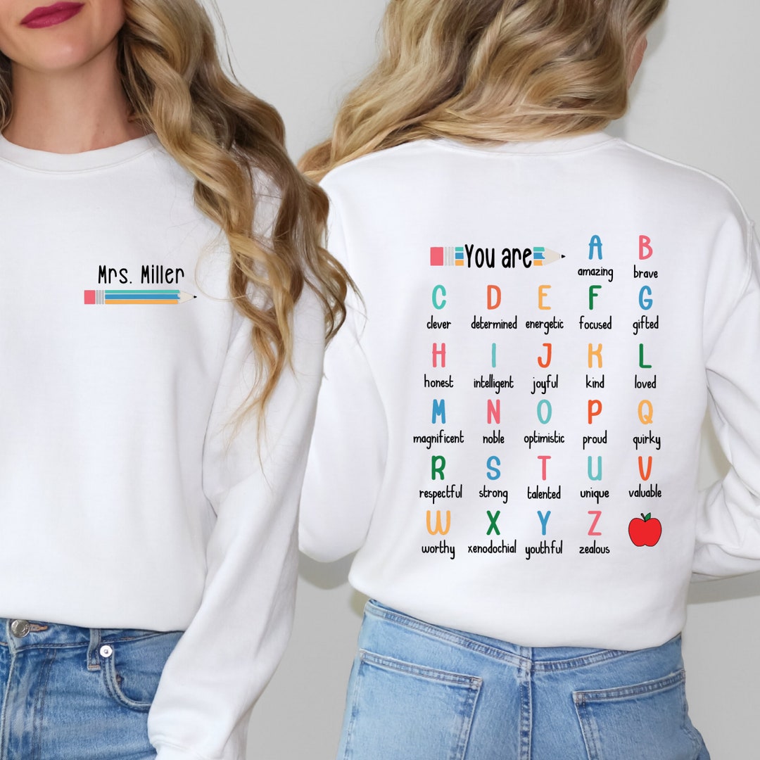 Teacher Sweatshirt, ABC Affirmation Sweatshirt, Alphabet Sweater, Back ...