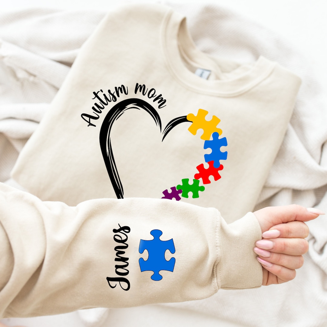Custom Autism Mom Sweatshirt: Personalized Name Sleeve, Autism ...