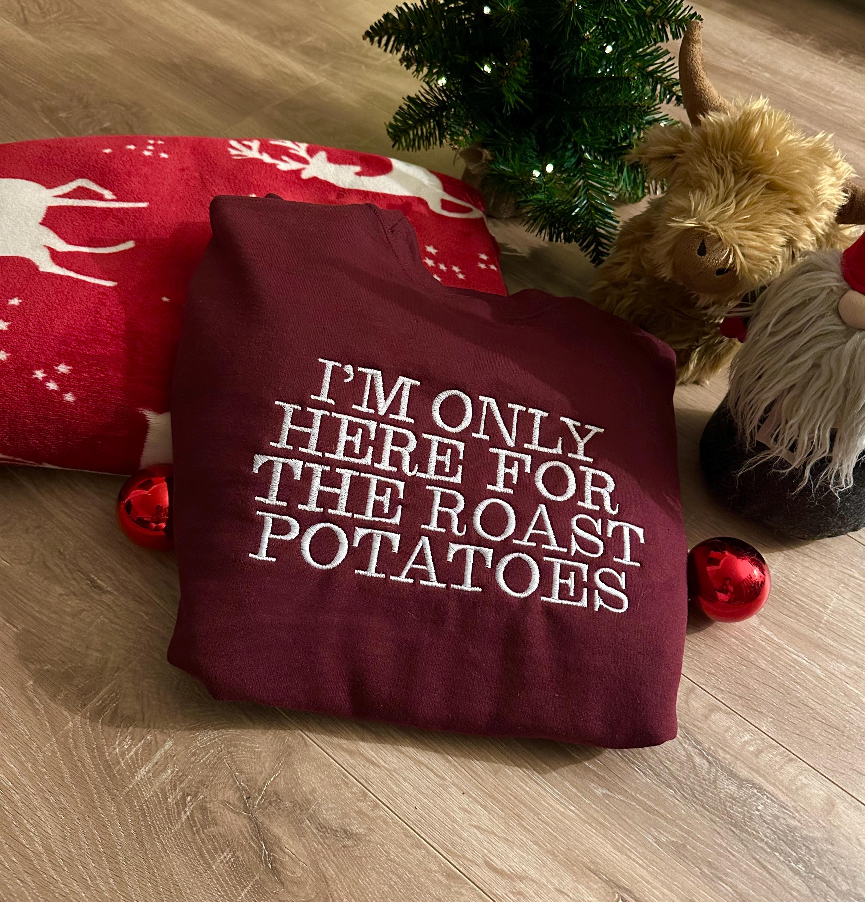 Only Here for the Roast Potatoes Sweater - Etsy