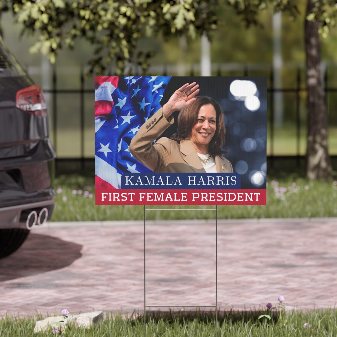 First Female President Yard Sign, Kamala Harris Yard Sign, Support ...