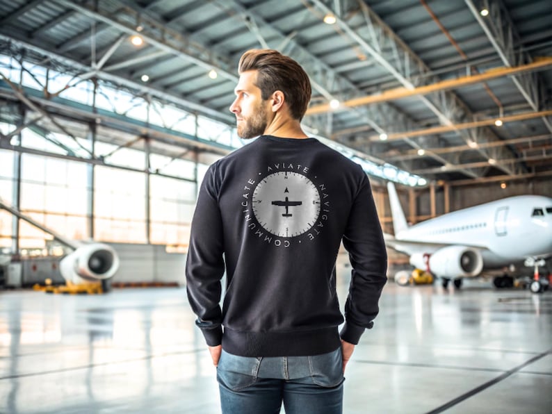 Aviator Sweatshirt Gift for Pilot Aviate Navigate Communicate Heading ...