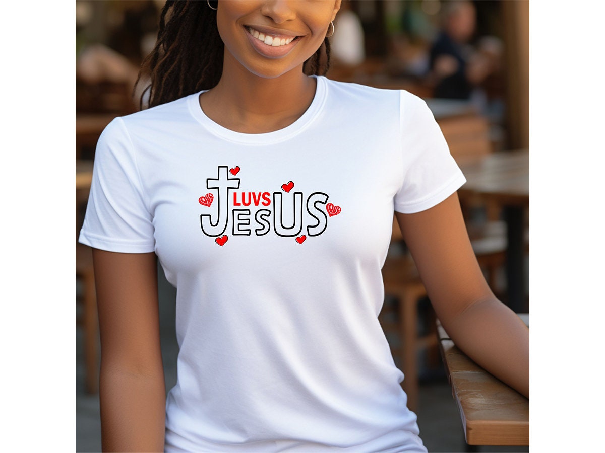 Jesus Loves Shirt Jesus Loves You Shirt Jesus Lover T Shirt Jesus