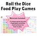 Roll the Dice Food Play Games - Making Mealtime Fun for Picky Eaters ...