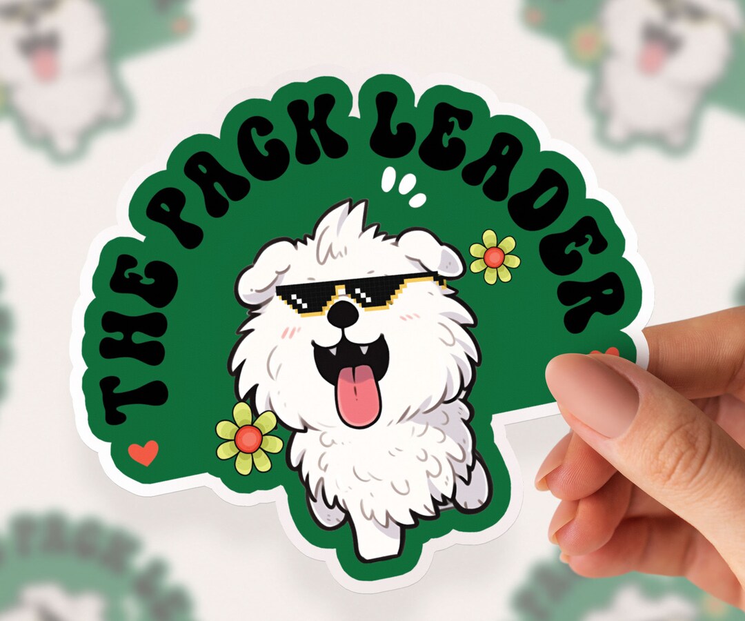 Die Cut Sticker "the Pack Leader" Dog Stickers, Bumper Stickers, Car ...