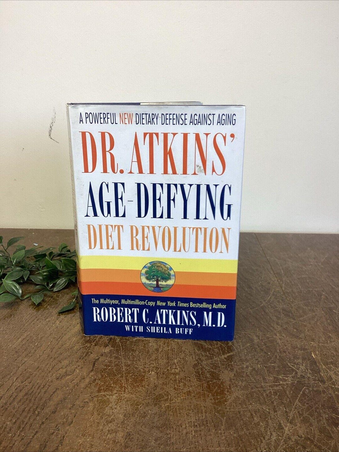 Dr. Atkins' Age-defying Diet Revolution - Vintage Hardcover by Robert C ...
