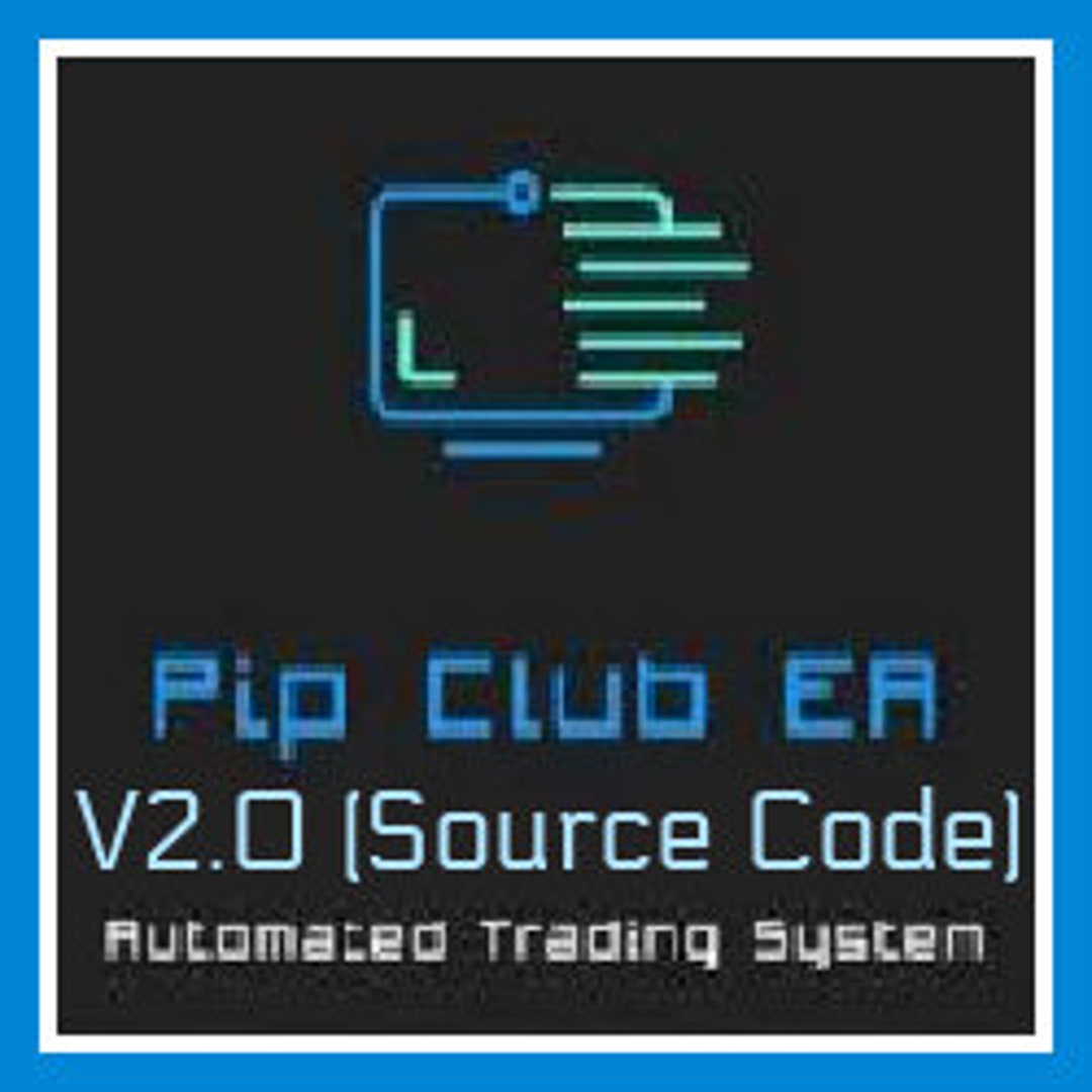 Pip Club EA V2.0 with Source Code - Etsy