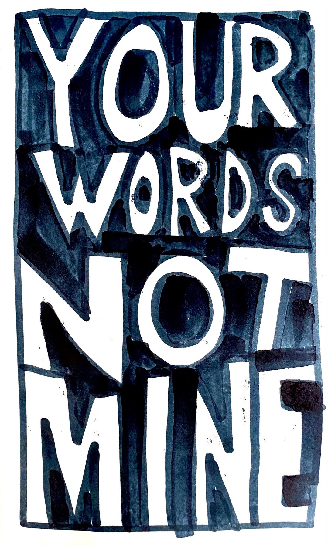 Your Words Not Mine on a Poster - Etsy