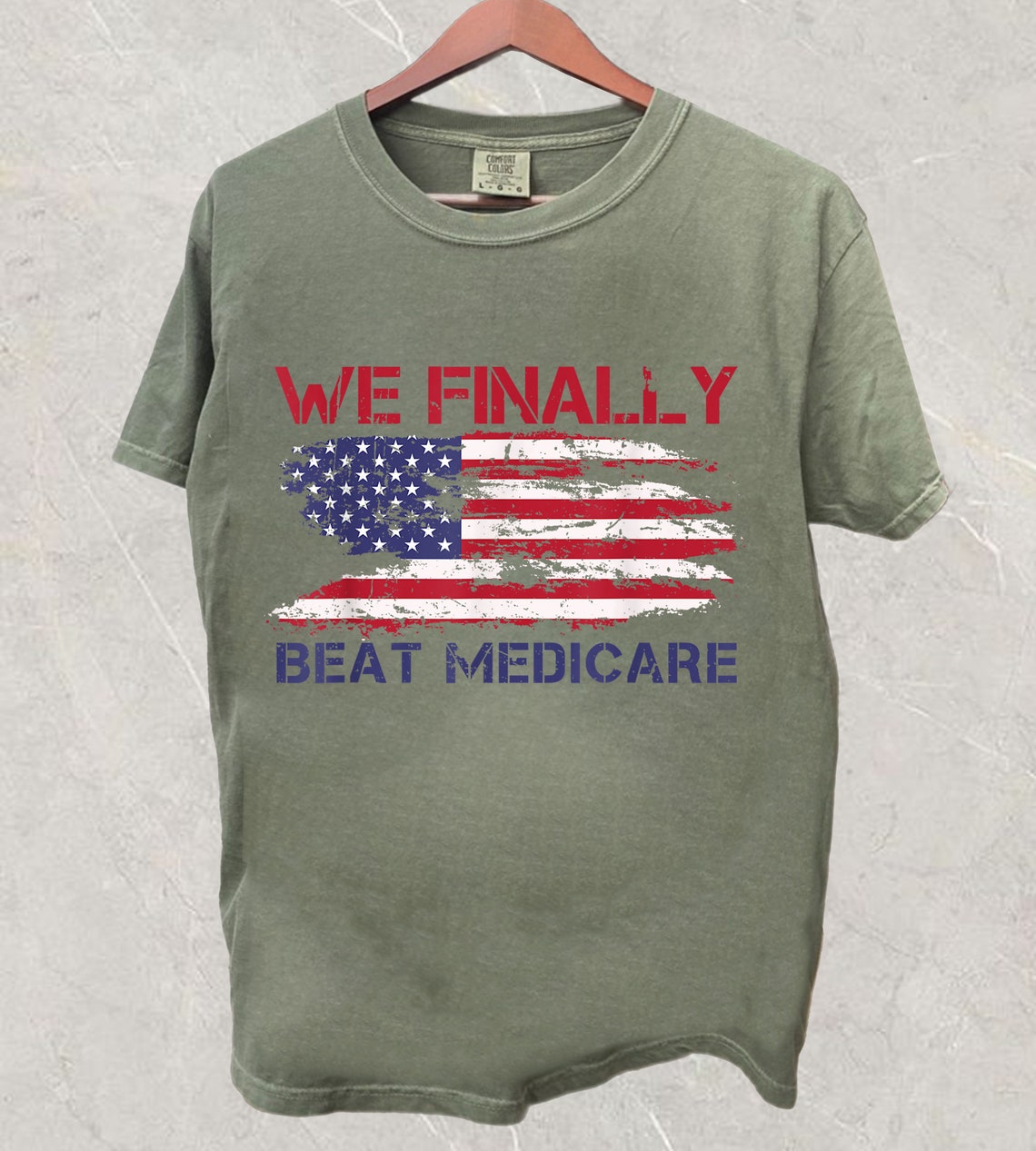 We Finally Beat Medicare T-shirt 2024 Election Humor Gift Political ...