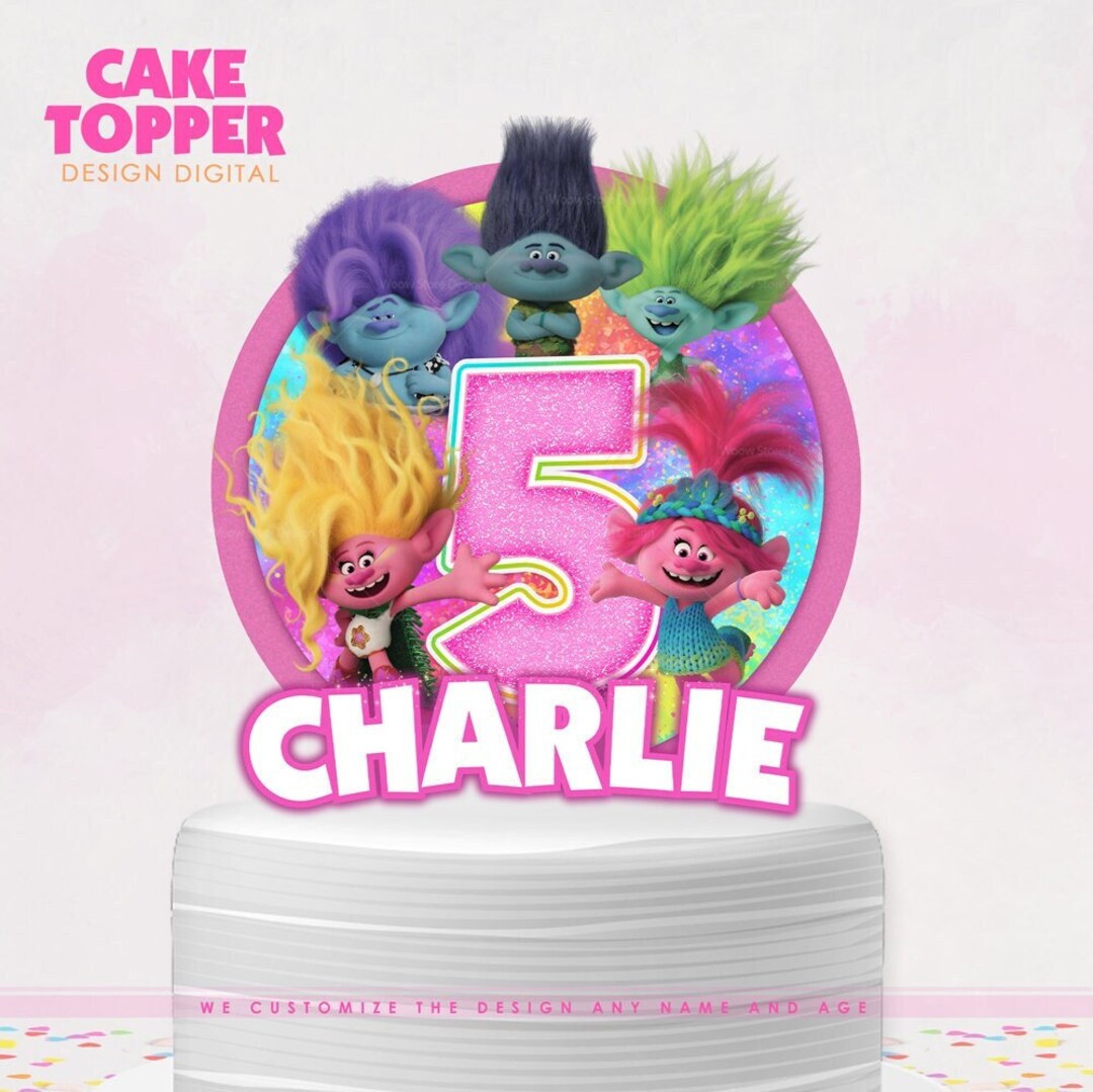 Trolls Cake Topper Birthday - Printable Trolls Band Together Custom ...