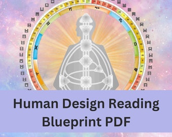 Human Design Reading, Human Design Report, Full Human Design Analysis, Personalized Human Design ...