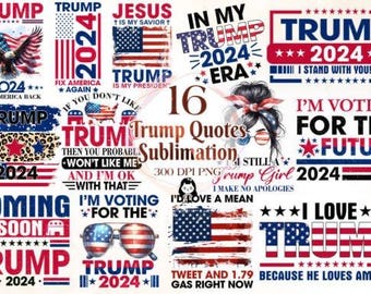 Trump 2024 Quotes Sublimation Bundle, Trump 2024 Sublimation, Political ...