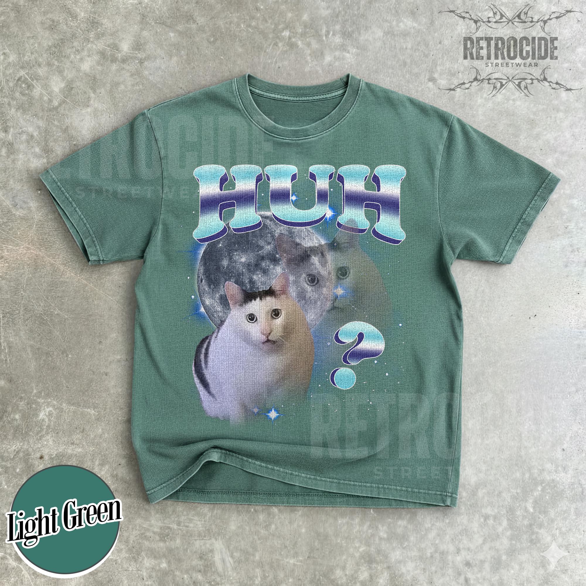 HUH Funny Dank Cat Meme Tee Shirt Gift for Woman and Man,ugly Shirts ...