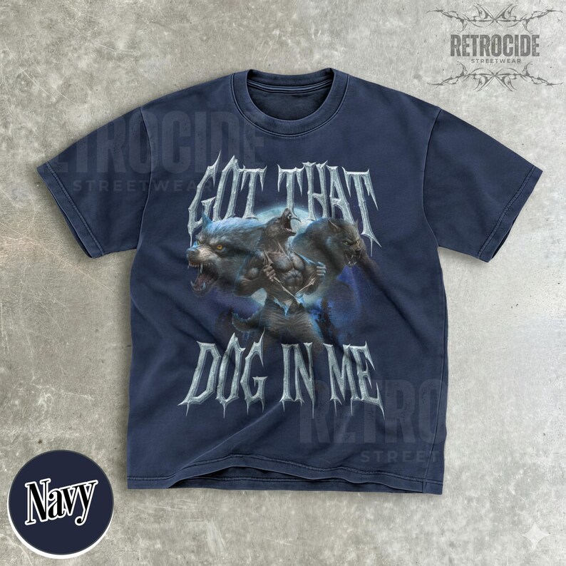 Got That Dog in Me Alpha Wolf Shirt,vintage 90s Style Werewolf Shirt ...