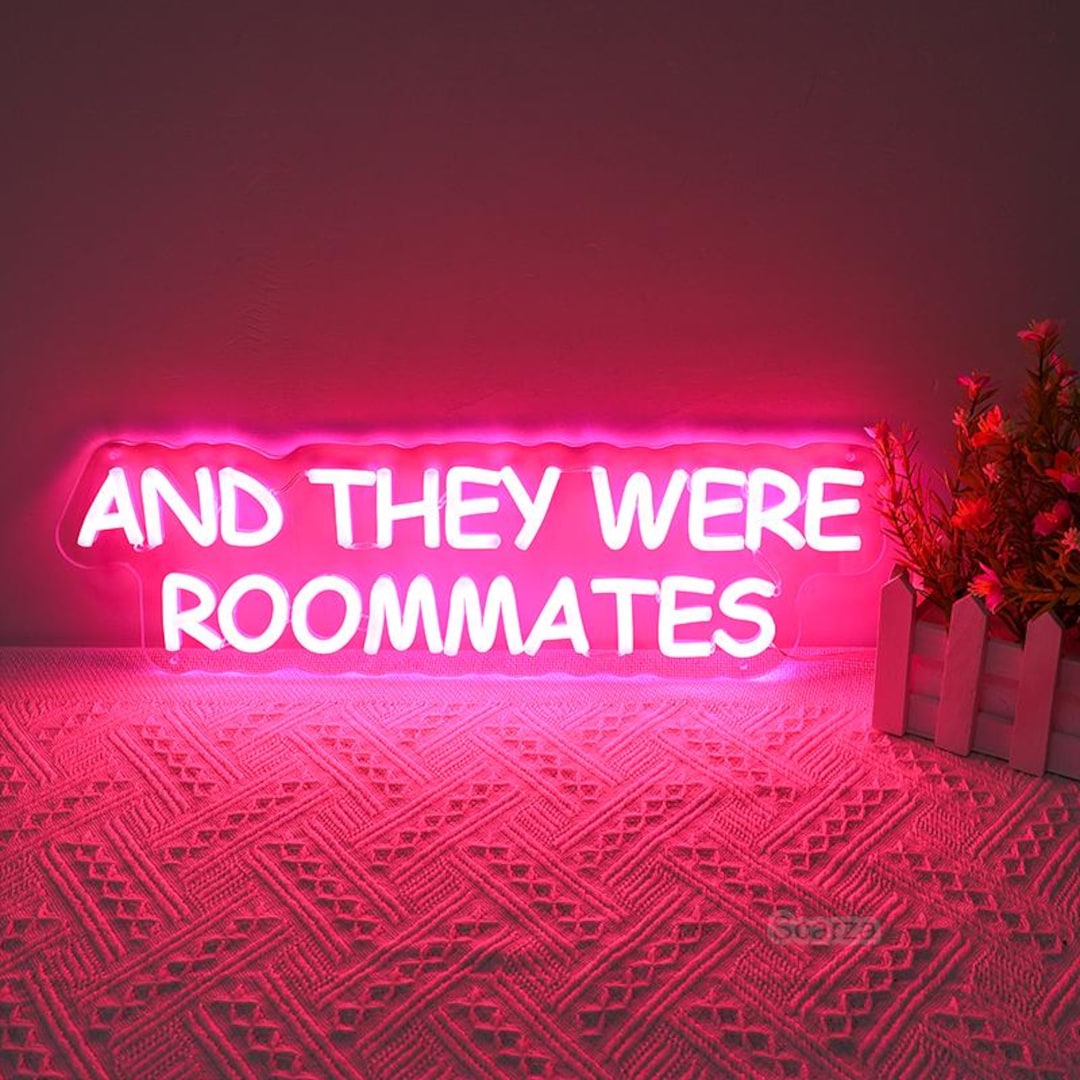 And They Were Roommates Neon Sign,custom Roommates Name Sign,wall Decor ...