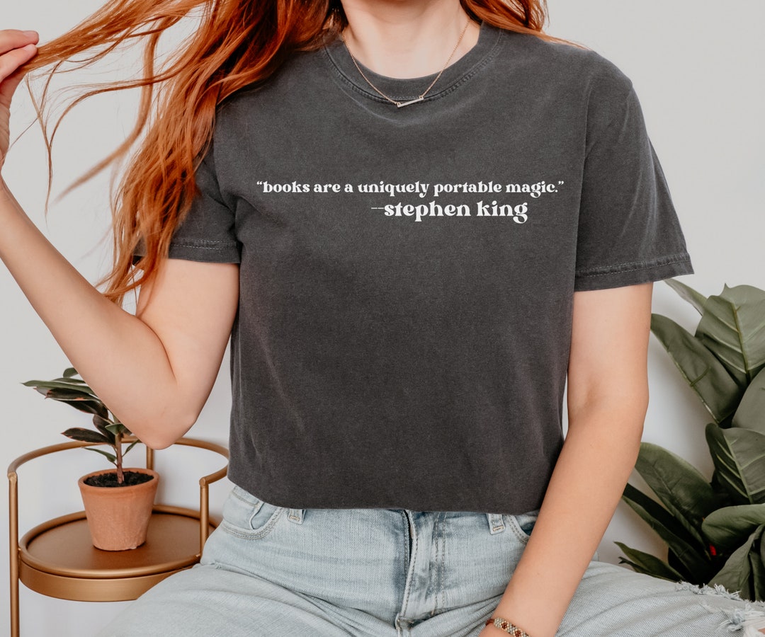 Vintage Stephen King Comfort Colors Shirt Stephen King Shirt Stephen King Quote Horror Shirt ...