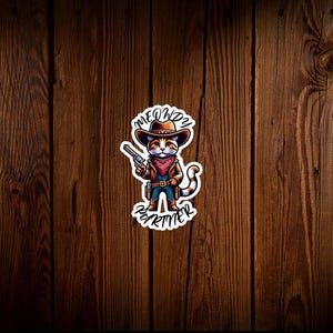Cute Cat With a Hat, Cute Cowboy Boots, Meowdy Partner Sticker, Stick ...
