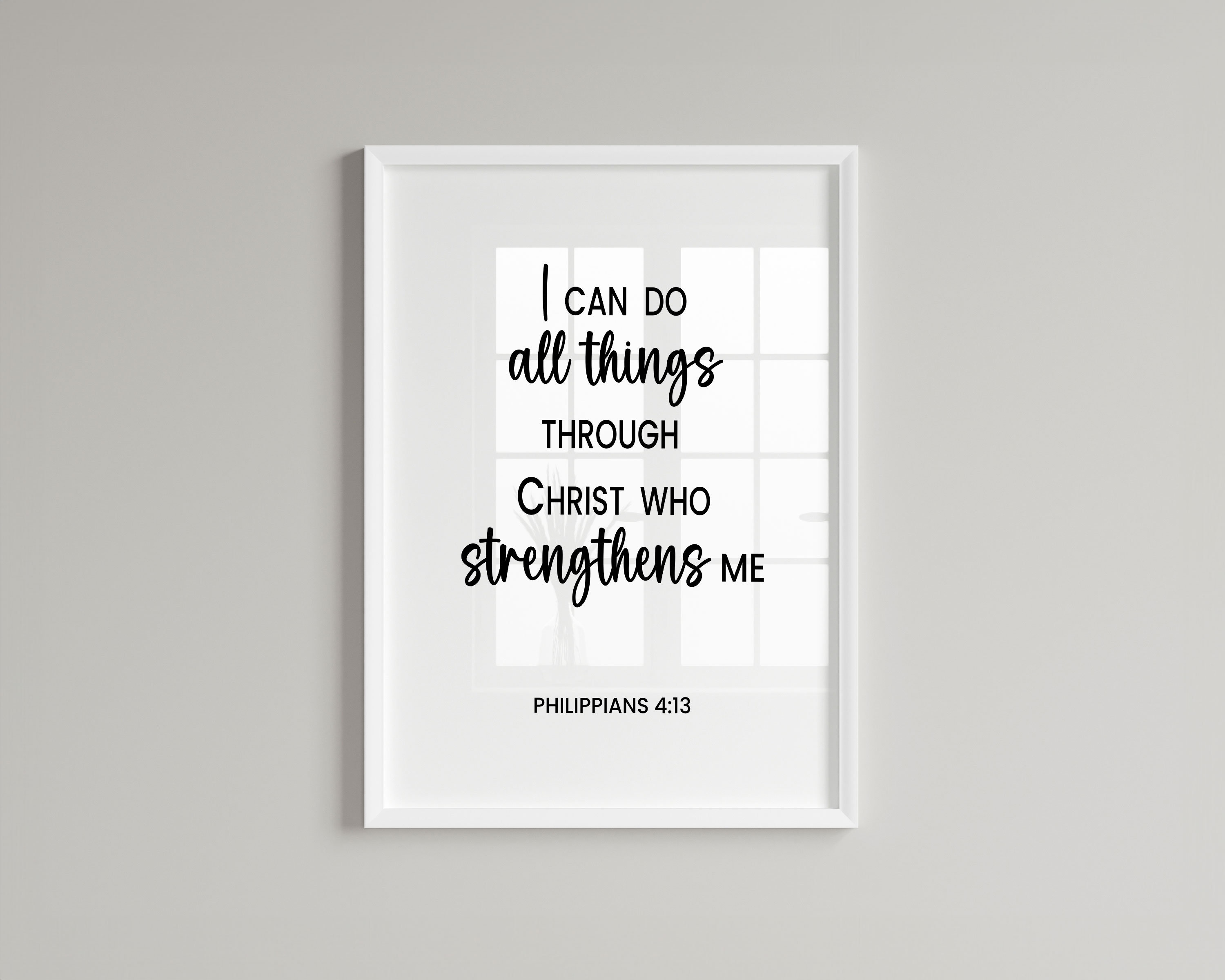 Philippians 4:13, I Can Do All Things Through Christ Printable Wall Art ...