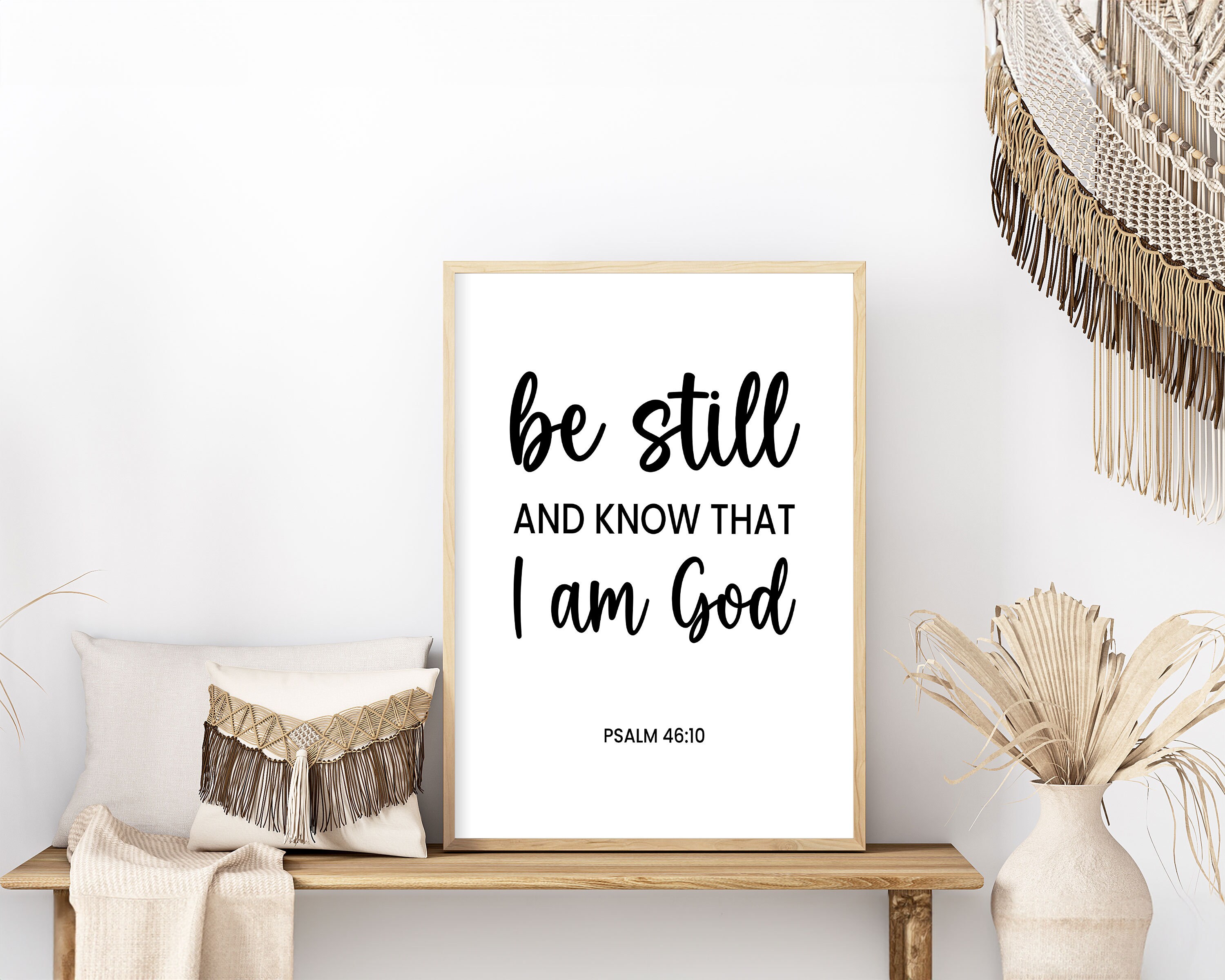 Psalm 46:10, Be Still and Know That I Am God Printable Wall Art, Bible ...