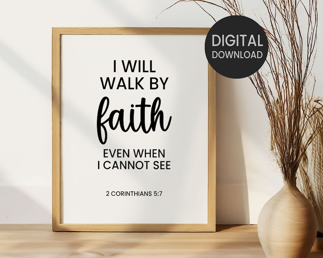 Walk by Faith Printable Wall Art: Christian Home Decor (digital ...