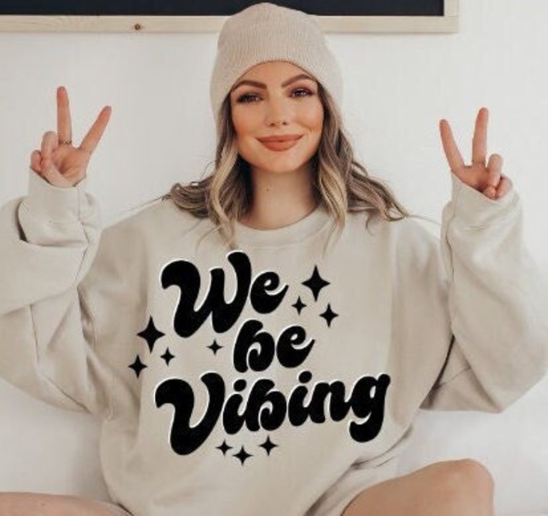 We Be Vibing SVG PNG Good Vibes Motivation Mood Design Retro Digital ...