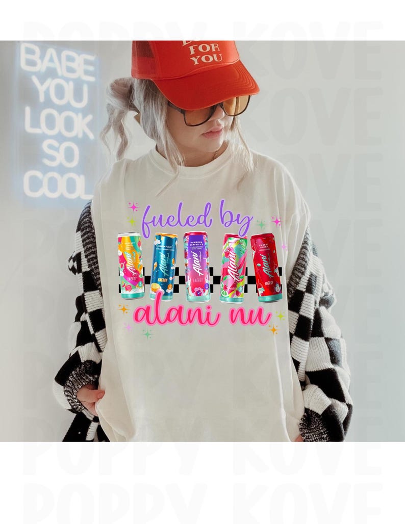 Alani Nu, Fueled by Alani Nu PNG, SVG, Digital File, Sublimation, T ...