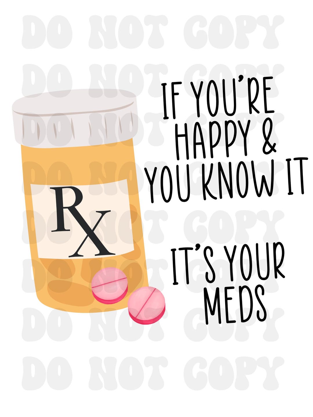 Happy & You Know It, It's Your Meds PNG - Etsy