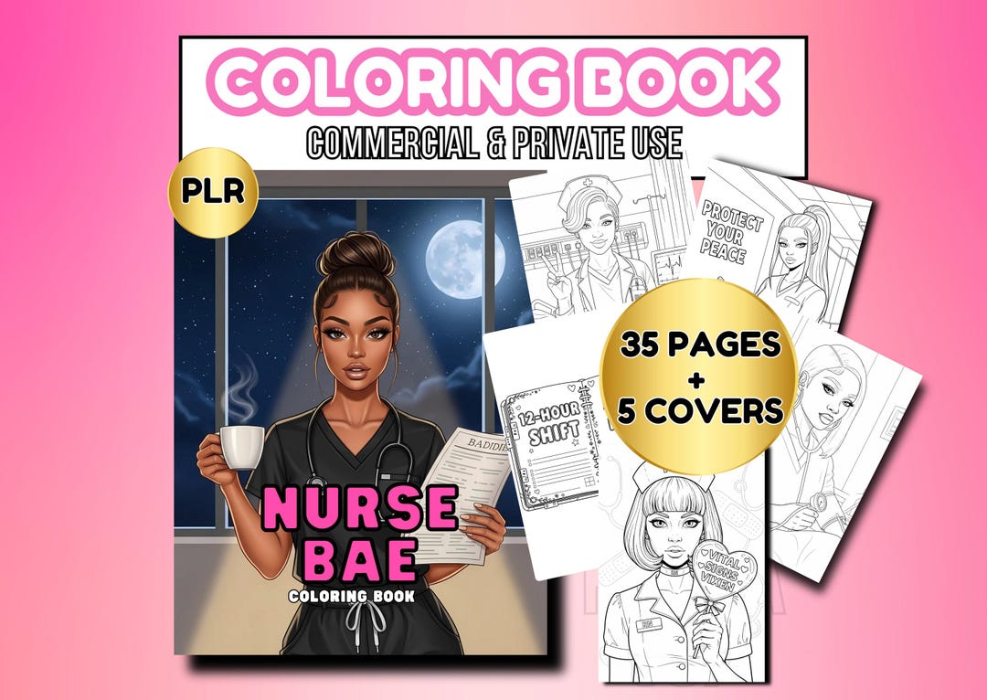 Black Women Nurse Coloring Book: Scrubs & Slay, Empowering Designs (PLR ...