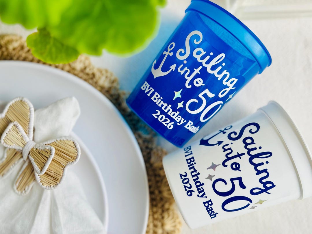 Sailing Into 50 Personalized Stadium Cups - Custom 50th, 40th, 30th ...