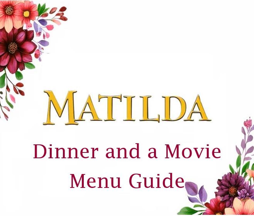 Matilda Dinner and a Movie Menu Guide - Etsy